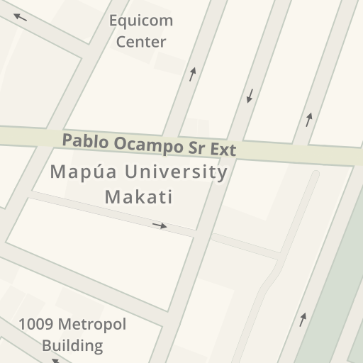 Driving directions to Mapúa University Makati, 1191 Pablo Ocampo Sr Ext ...